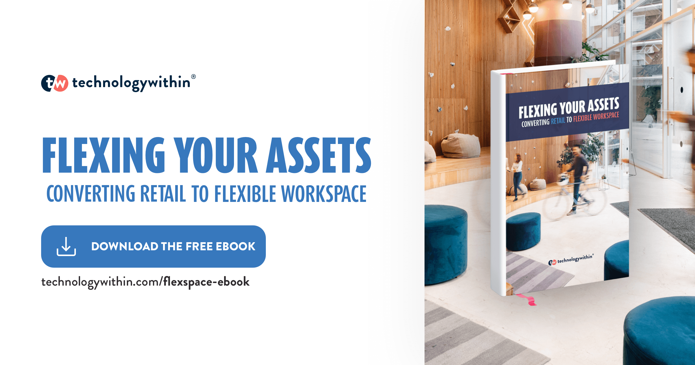 Flexing your assets converting retail to flexible workspace ...