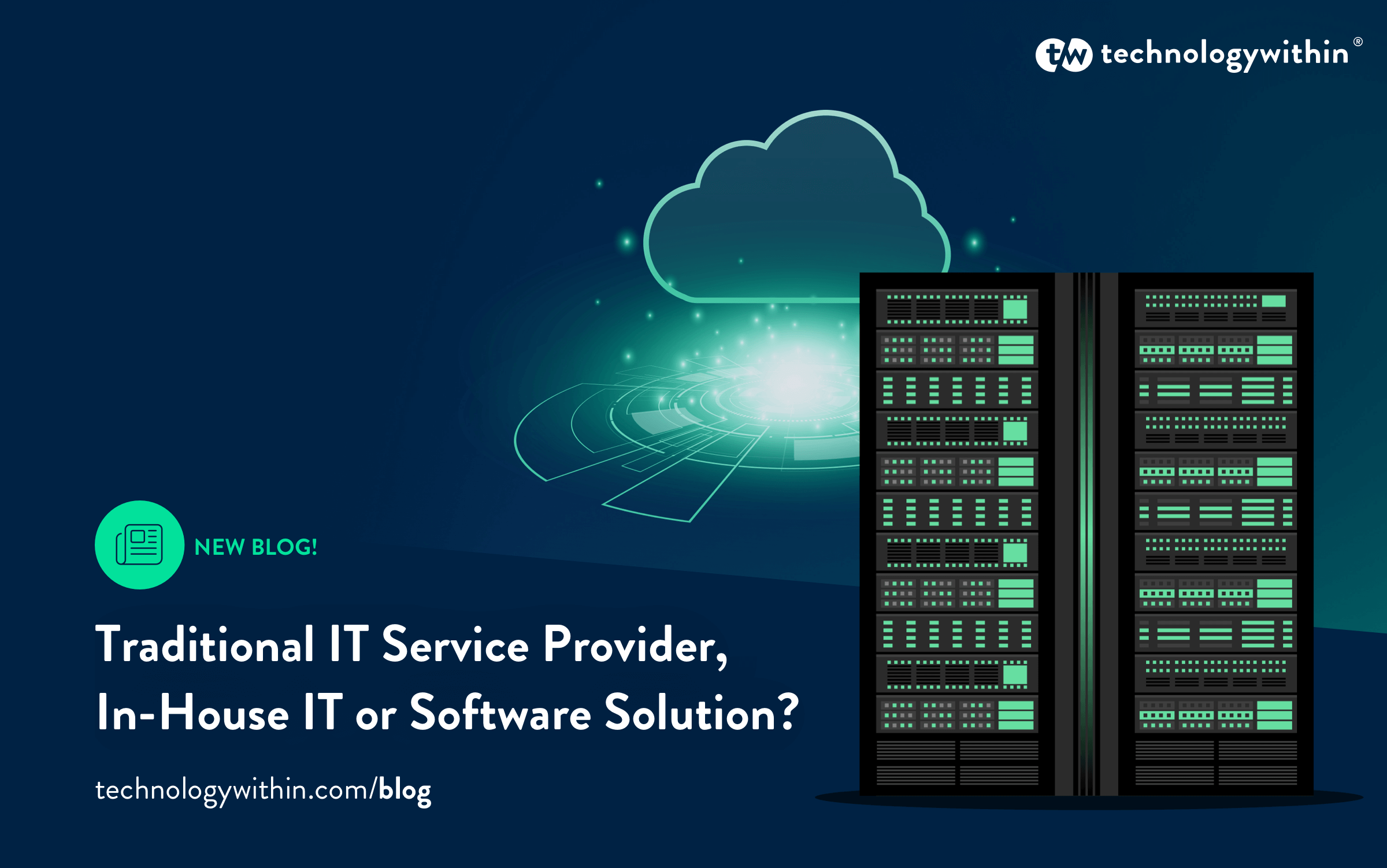 Traditional IT Service Provider, In-House IT or Software Solution ...