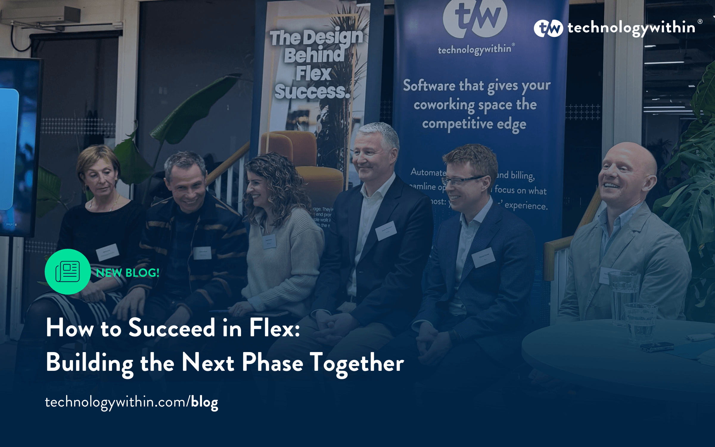 How to Succeed in Flex: Building the Next Phase Together | technologywithin